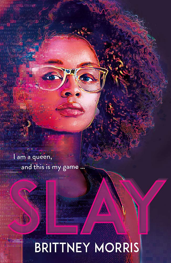 Slay by Brittney Morris | CHAPTER CHATS